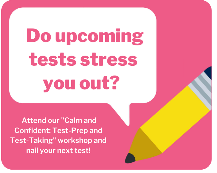 Learning Skills Workshop: Calm and Confident Test-Prep and Test-Taking ...
