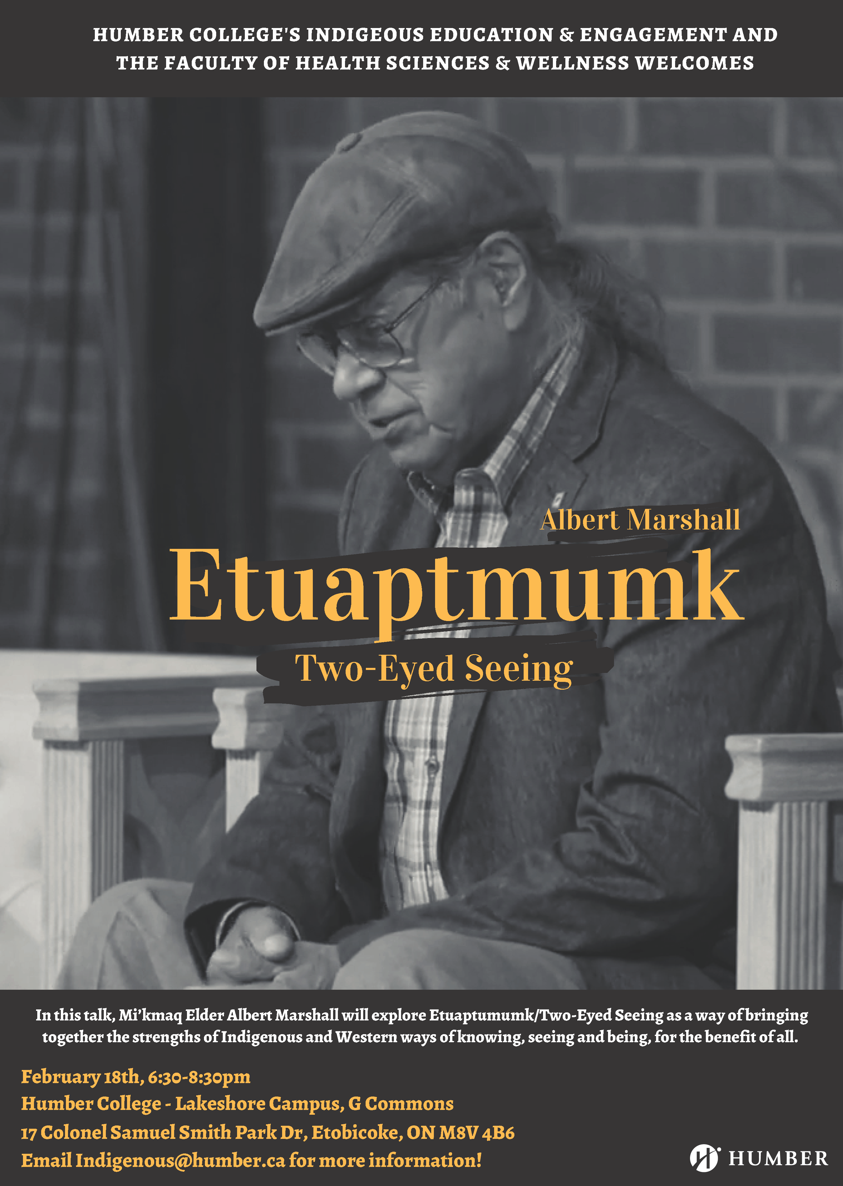 Etuaptmumk Two-Eyed Seeing with Albert Marshall | Humber Communiqué