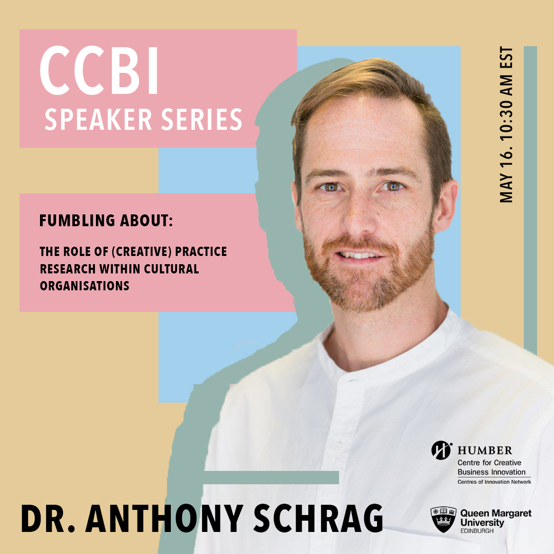 CCBI Speaker Series with Dr. Anthony Schrag | Humber Communiqué