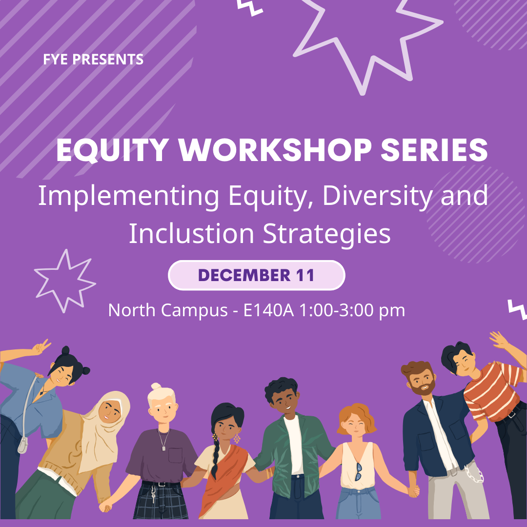 Equity Workshop Series: Implementing EDI Strategies | First Year Experience